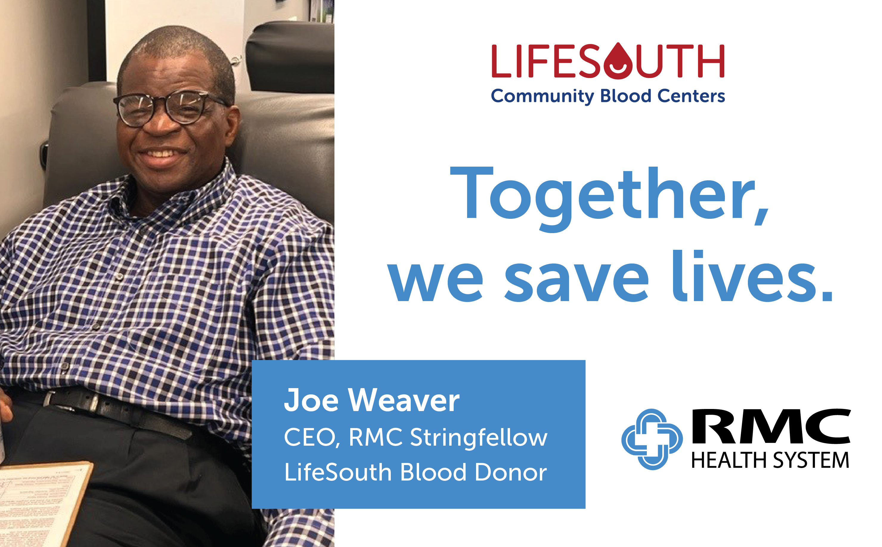 RMC CEO Joe Weaver Donates Blood to Help a Local Child - LifeSouth ...
